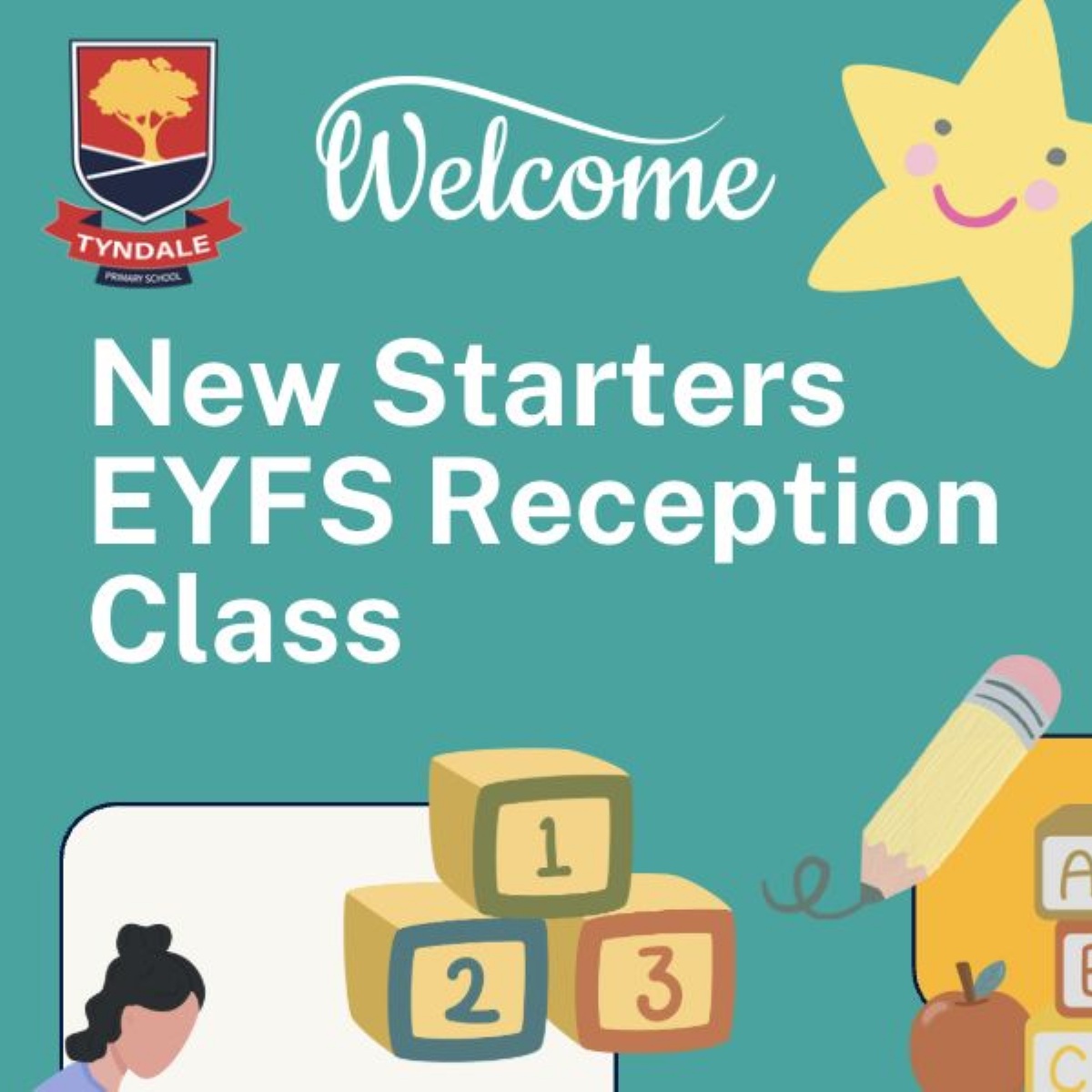 Welcome Reception (EYFS) September 2025 Starters - Tyndale Primary School